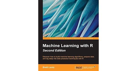 Machine Learning With R Second Edition Expert Techniques For