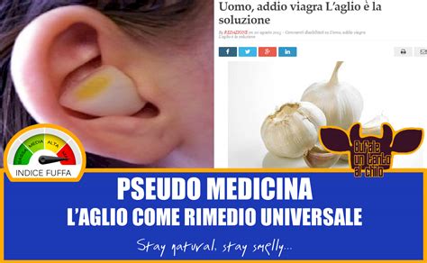 Aglio Nellorecchio O Nellano Butac Bufale Un Tanto Al Chilo
