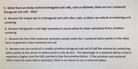 Solved While There Are Body Centered Tetragonal Unit Chegg Com