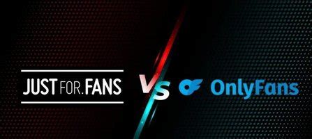 Get Ready Fight Comparing OnlyFans And JustForFans LPSG