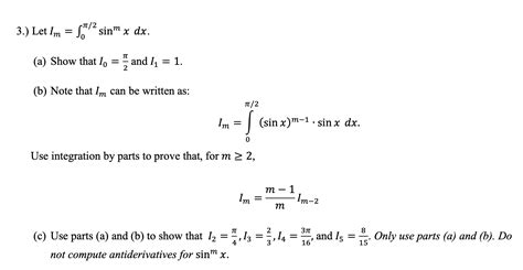 Solved Let Im π sinmxdx a Show that I π and I Chegg com