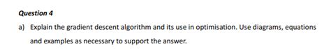 [solved] question 4 a explain the gradient descent algor