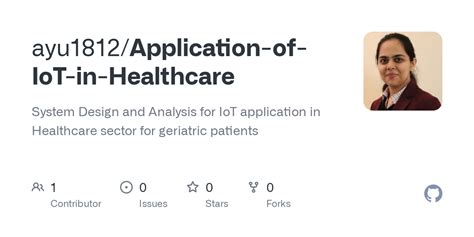 GitHub Ayu Application Of IoT In Healthcare System Design And Analysis For IoT