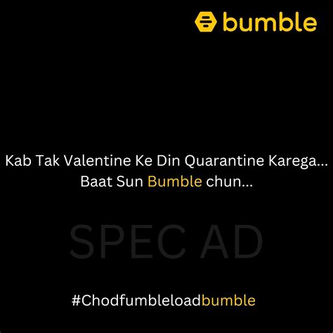 Arun Moluguri On Linkedin Specad Bumble Bumbleindia Valentinesday