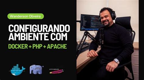 Wanderson Leandro De Oliveira On Linkedin Configurando Ambientes Com