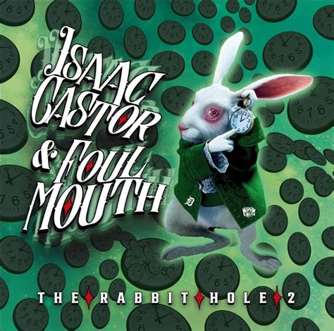 Isaac Castor X Foul Mouth Release The Rabbit Hole 2album