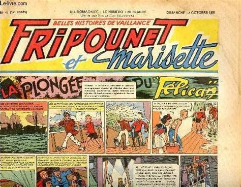 Fripounet et Marisette année 1954 n 41 10 octobre 1954 La