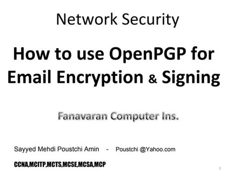 How To Use Openpgp For Email Encryption And Signing Ppt Email Internet