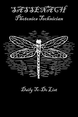 Sassenach Photonics Technician Dragonfly Daily To Do List A Minimalist