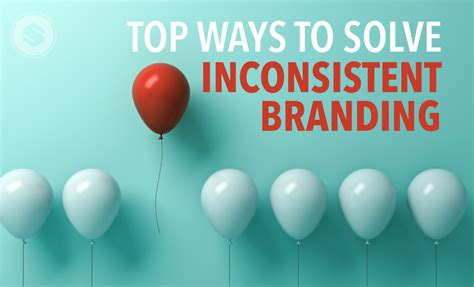 Top Ways To Solve Inconsistent Branding Simpatico Design Studio
