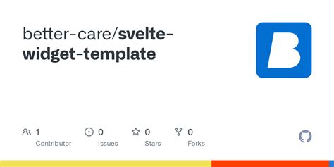 Github Better Caresvelte Widget Template Github Better Caresvelte Widget Template