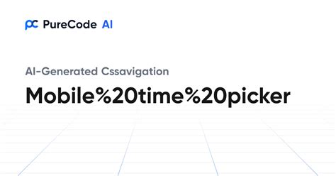 build great cssavigation mobile 20time 20picker components faster using