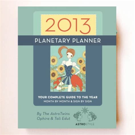 The Astrotwins 2013 Horoscope Yearly Astrology Book And Planner