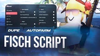 Best Fisch Dupe Script Hack Gui Autofarm No Key Pastebin 2024 Mobile Pc Solara Support Bloxhope