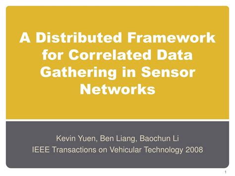 Ppt A Distributed Framework For Correlated Data Gathering In Sensor