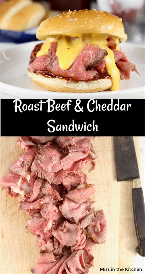 Roast Beef And Cheddar Sandwich Miss In The Kitchen