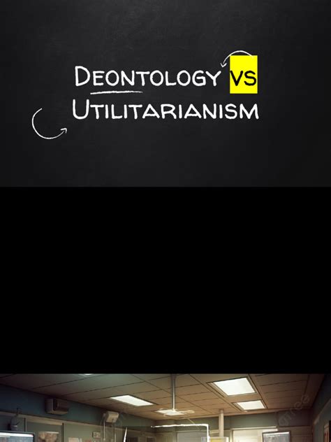 Bpsu Ac Ite Deontology Vs Utilitarianism Pdf Utilitarianism Morality