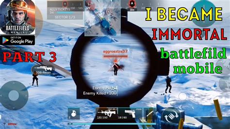 Battlefield Mobile Gameplay I Became Immortal PART 3 YouTube