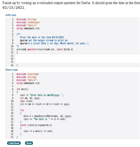 Solved Finish Up By Writing An Overloaded Output Operator Chegg Com