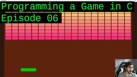 Making A Game In C From Scratch Ep 06 Gameplay Debugging And