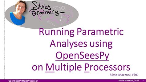 Parametric Analyses Using Openseespy On Multiple Processors For Windows Youtube
