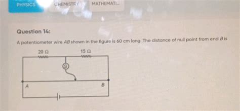 PHYSICS CHEMISTRY MATHEMATI Question 14 A StudyX