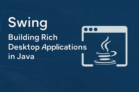 Swing Building Rich Desktop Applications In Java Scmgalaxy