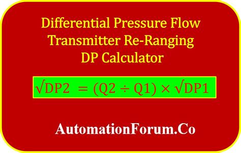 DP Flow Transmitter Re Ranging Calculator