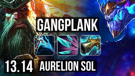 GANGPLANK Vs AURELION SOL TOP 7 Solo Kills 1 7M Mastery 15 4 7