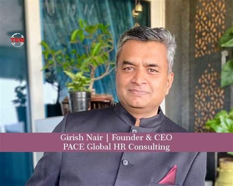 pace global hr consulting girish nair the enterprise world