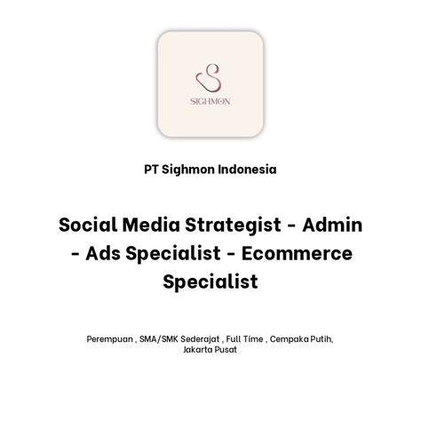 Lowongan Kerja Social Media Strategist Admin Ads Specialist