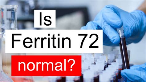 Is Ferritin 72 Normal High Or Low What Does Ferritin Level 72 Mean