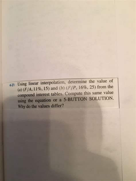 Solved 4 21 Using Linear Interpolation Determine The Value