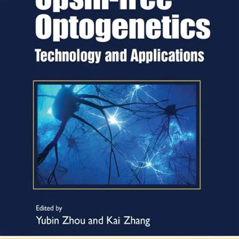 Opsin Free Optogenetics Technology And Applications Medical Book