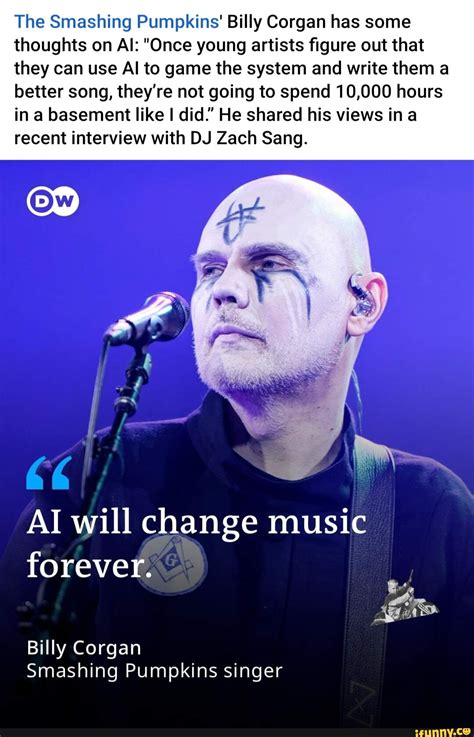 The Smashing Pumpkins Billy Corgan Has Some Thoughts On Al Once
