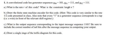 A Convolutional Code Has Generator Sequences Chegg