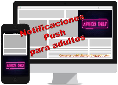 Consejos Publicitarios Notificaciones Push Para Webs De Adultos