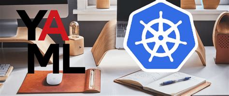 Introduction To YAML For Kubernetes DEV Community