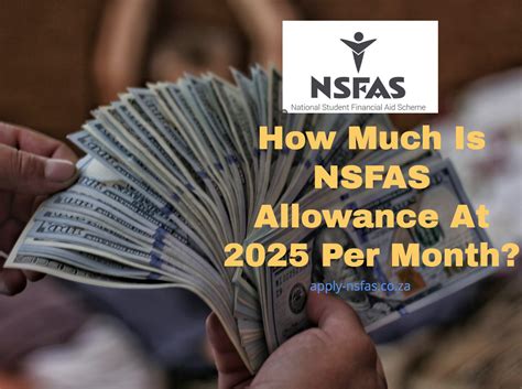 How Much Is Nsfas Allowance At 2025 Per Month Za