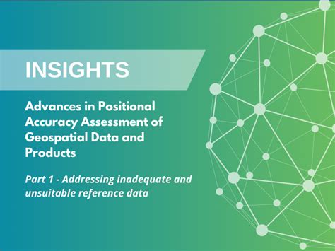Part 1 Advances In Positional Accuracy Assessment Of Geospatial Data And Products Stephen Grover