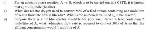 Solved For An Aqueous Phase Reaction A B Which Is To Be Chegg