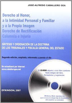 Libro Derecho Al Honor A La Intimidad Personal Y Familiar Y A La Propia Imagen De J A