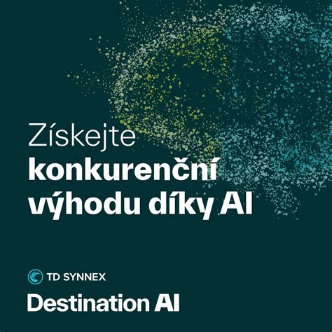 Ai Tdsynnex Destinationai Td Synnex Czech Republic