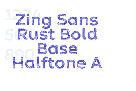 Zing Sans Rust Bold Base Halftone A Font Free Download Now