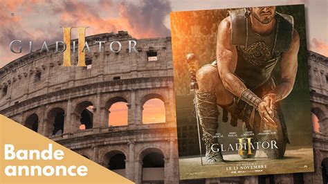 Gladiator 2 voici la 1ère bande annonce tant attendu LaRevueGeek