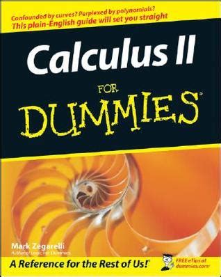Calculus II For Dummies By Mark Zegarelli