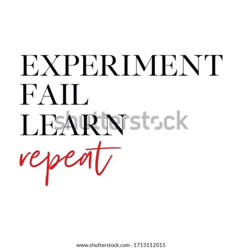 Experiment Fail Learn Repeat Vector Quote Stock Vector Royalty Free