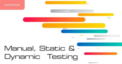 Manual Static Dynamic Testing