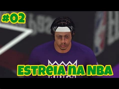 Nba K Modo Carreira Estreamos Na Nba Youtube
