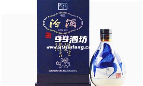 汾酒都是多少度 99酒坊